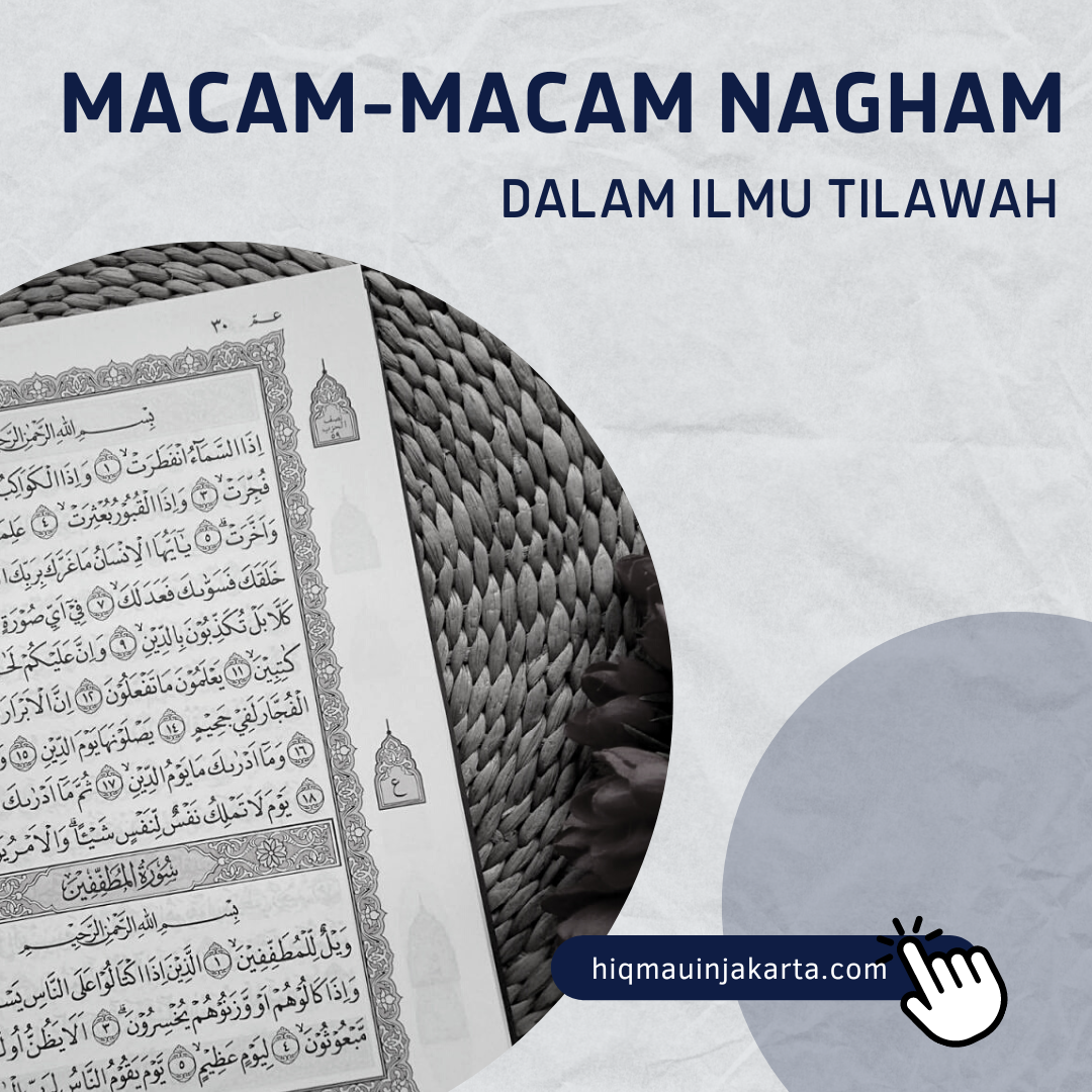 Macam-macam nagham dalam membaca Al-Qur’an - HIQMA UIN Syarif ...